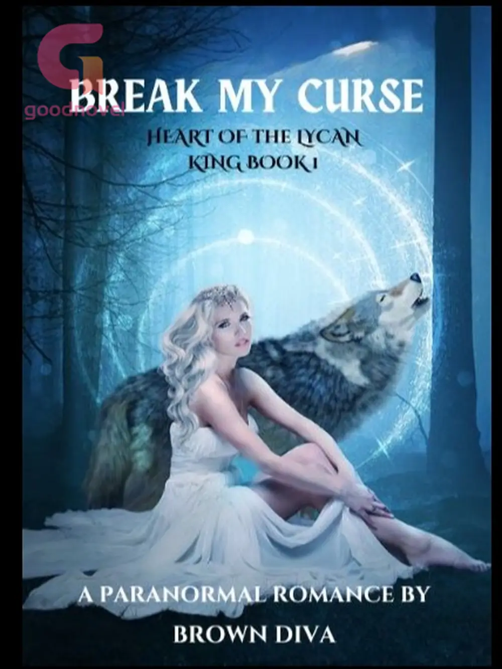 chapter 64 - Break My Curse: Heart of The Lycan King - GoodNovel