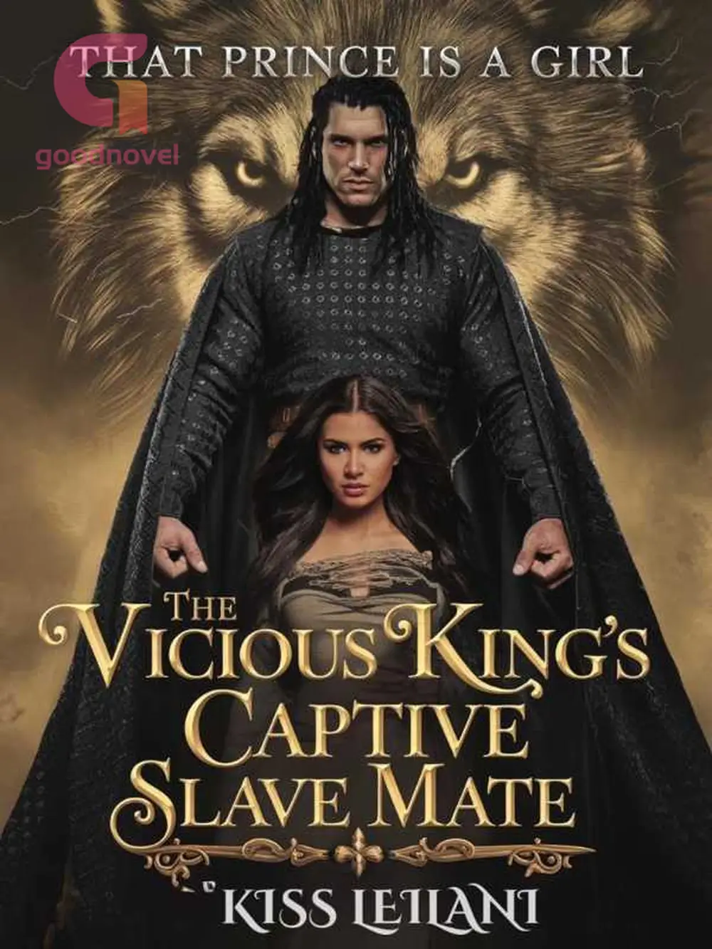144 - That Prince Is A Girl: The Vicious King's Captive Slave Mate - GoodNovel