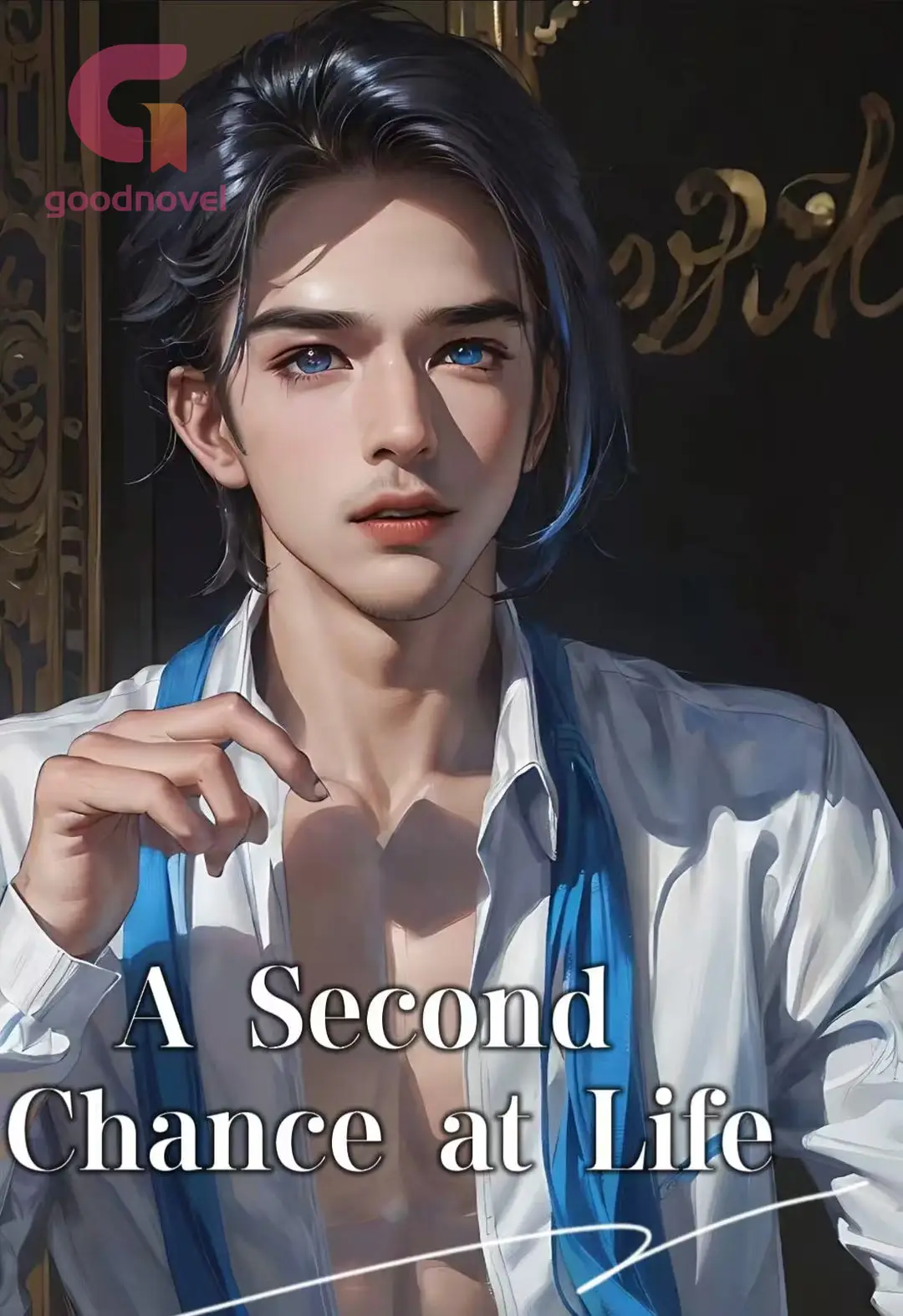 Chapter 9 - A Second Chance at Life - GoodNovel