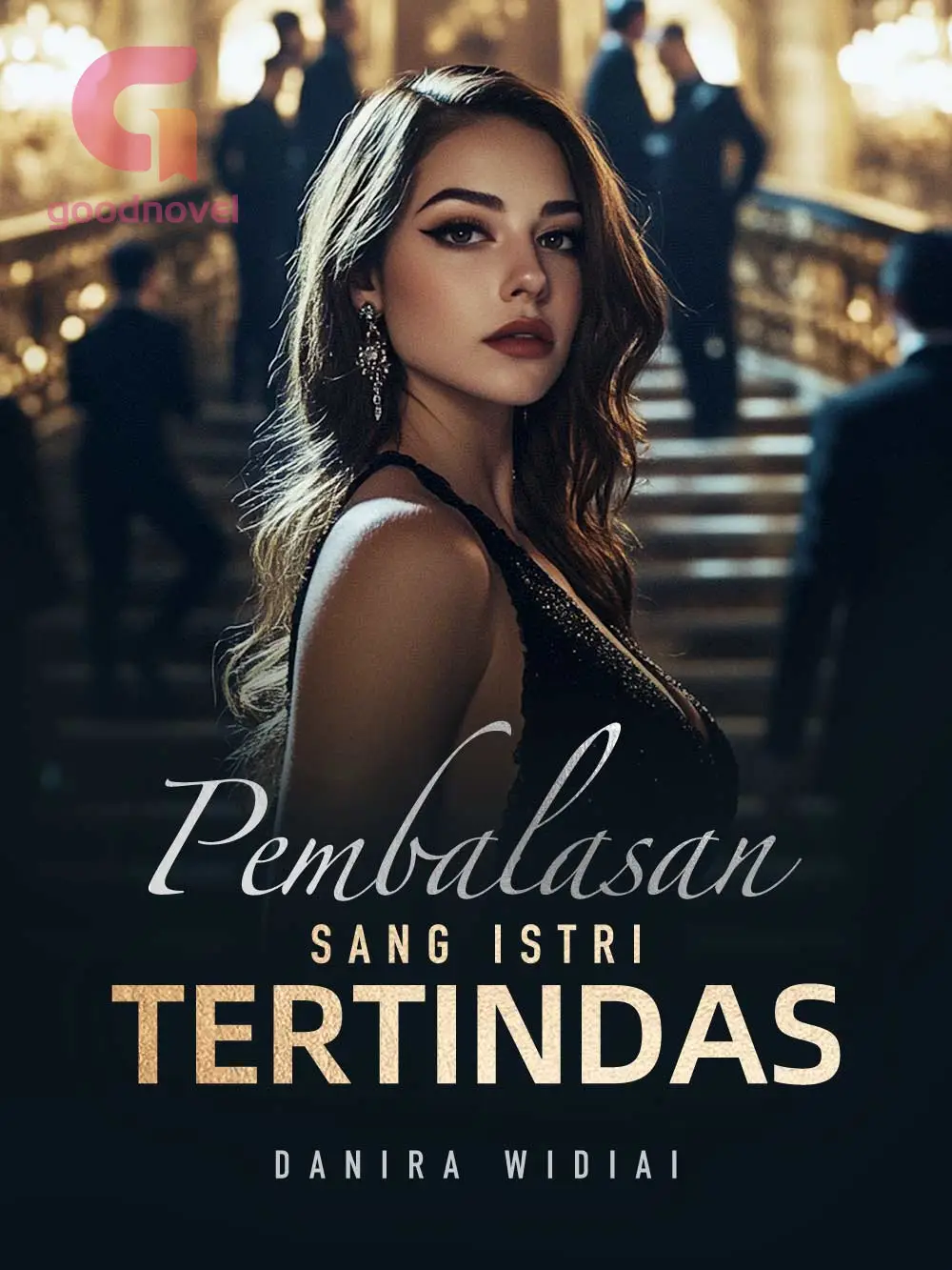 Pembalasan sang Istri Tertindas - Bab 464 Novel & PDF Online oleh Danira Widia | Baca Romansa ...