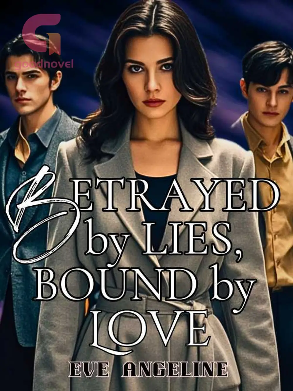 Betrayed by Lies, Bound by Love - 0049 Novel at PDF Online ni Eve Angeline | Magbasa ng Romance ...
