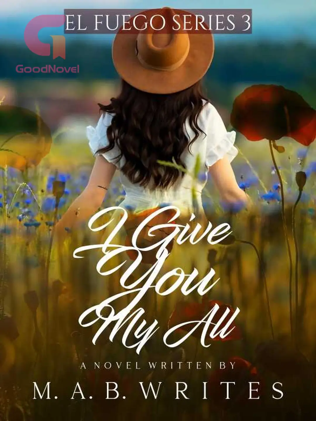 I Give You My All ( El fuego Series #3 ) - Kabanata 53: Time Novel at ...