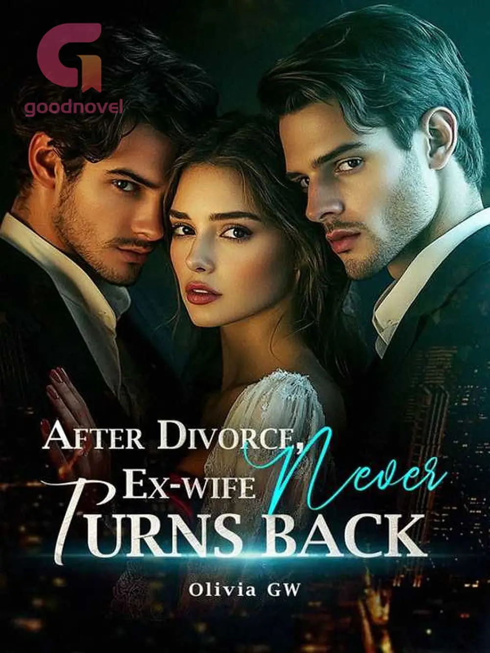 Chapter 30 - After Divorce: Ex-wife Never Turns Back - GoodNovel