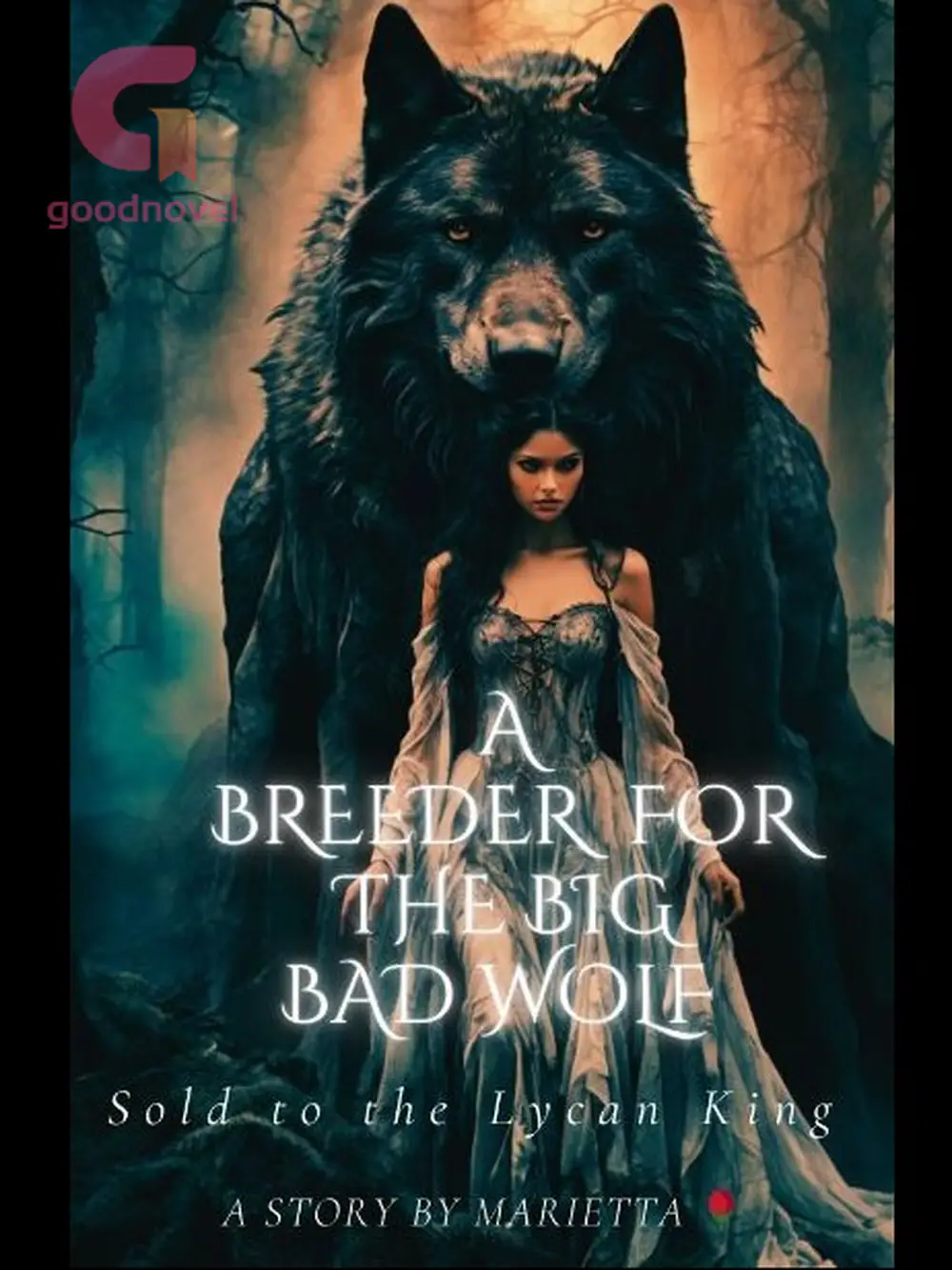 YOU REJECTED ME - A Breeder for The Big Bad Wolf - GoodNovel