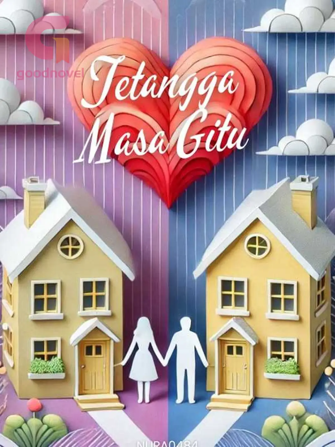 Tetangga Masa Gitu - 44 Novel & PDF Online oleh nura0484 | Baca Romansa Cerita per Bab dan ...