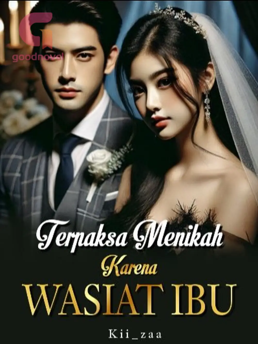 Terpaksa Menikah Karena Wasiat Ibu - 14. Novel & PDF Online oleh Kii_zaa | Baca Romansa Cerita ...