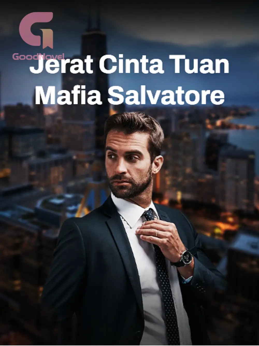 Jerat Cinta Tuan Mafia Salvatore - 115. Rekomendasiin judul bab ini di ...