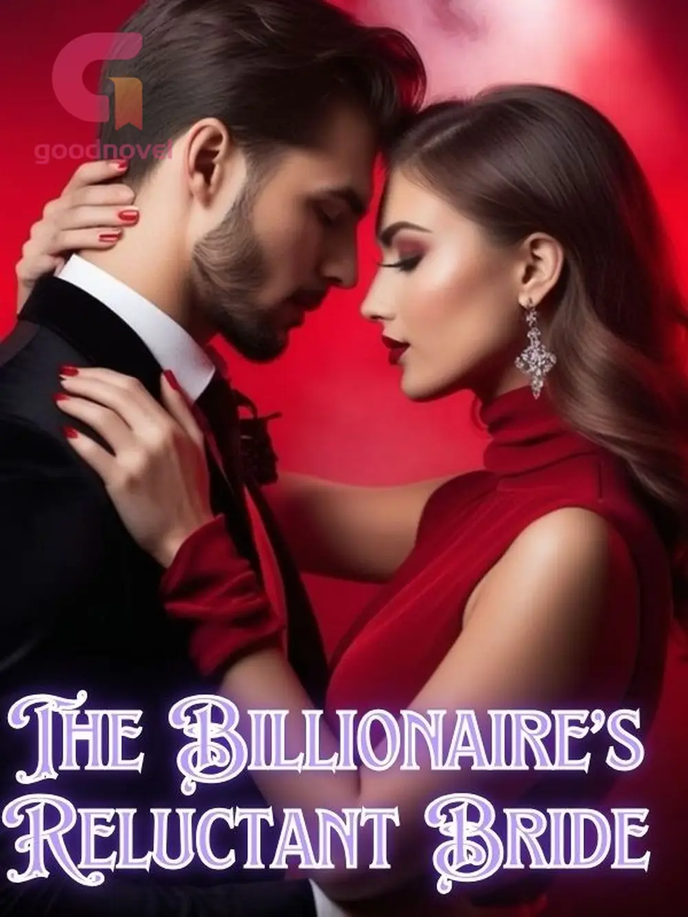 Chapter 75 - The Billionaire's Reluctant Bride - GoodNovel