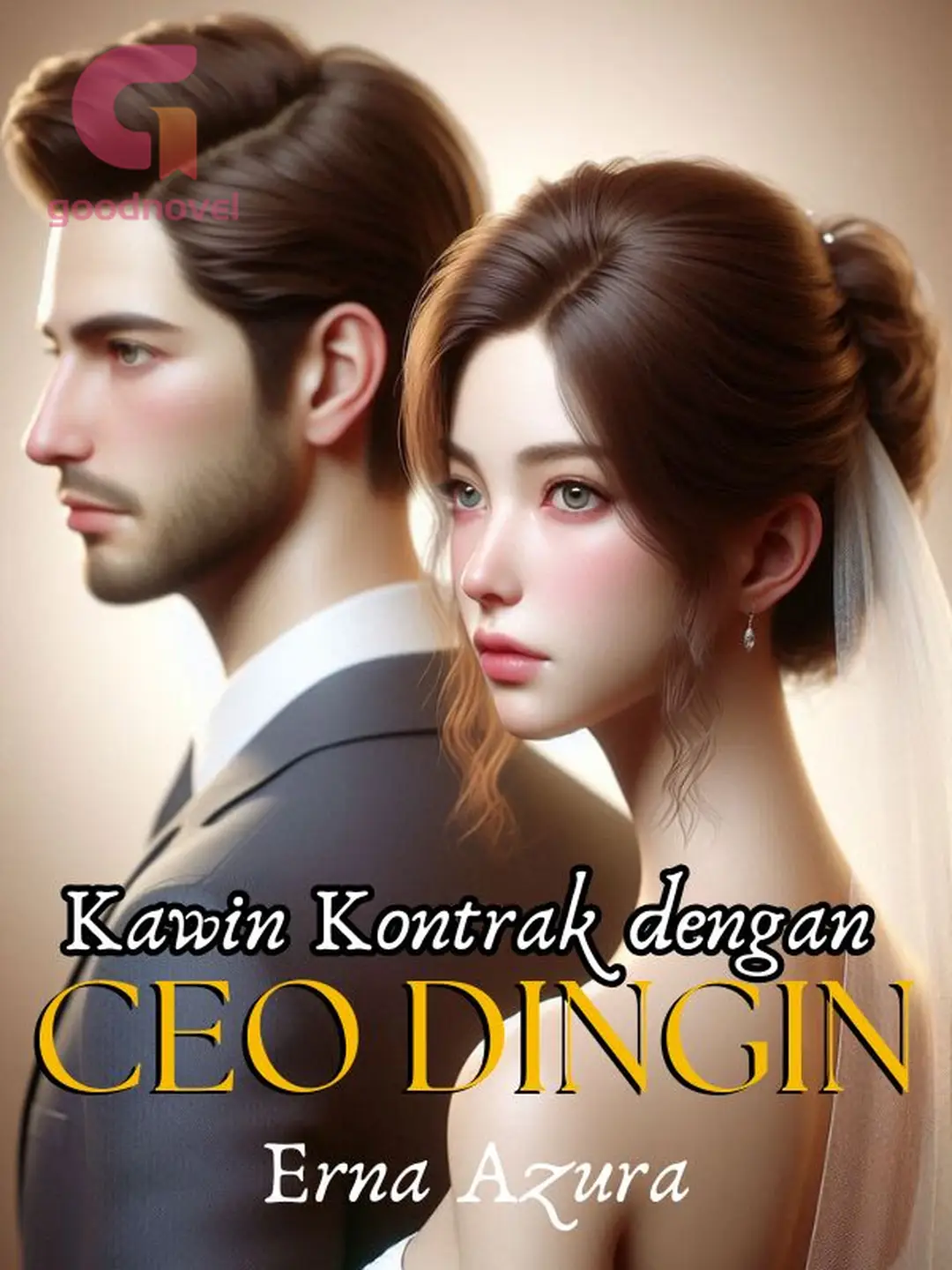 Kawin Kontrak Dengan CEO Dingin - Baca Gratis Online oleh Erna Azura | GoodNovel