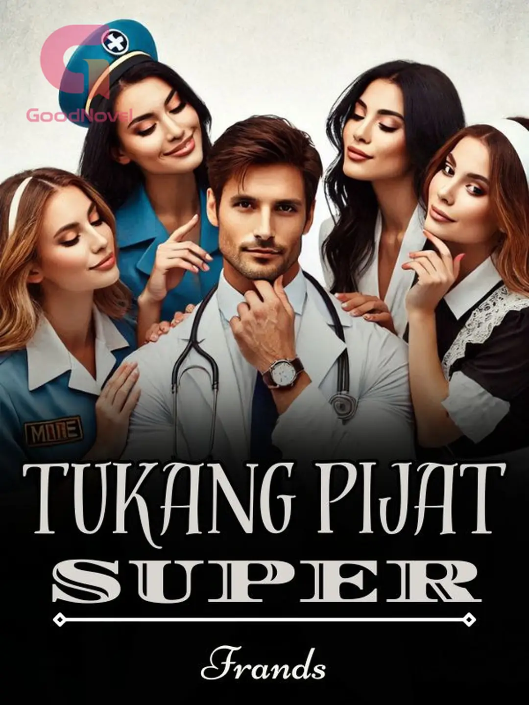 Tukang Pijat Super - Bab 102 Novel & PDF Online oleh Frands | Baca ...
