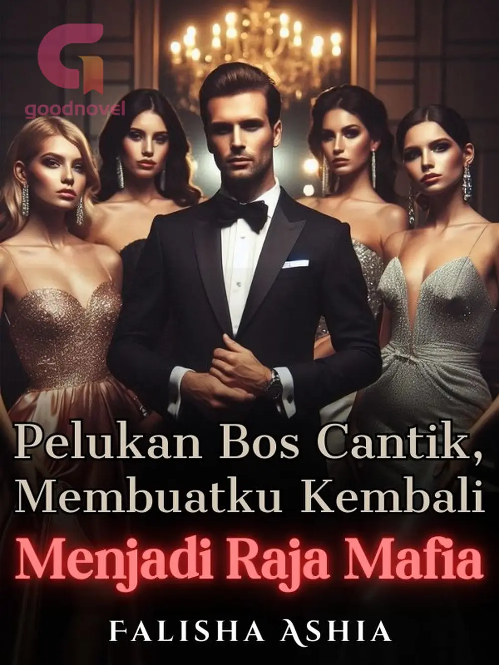 Pelukan Bos Cantik Membuatku Kembali Menjadi Raja Mafia Rencana Sabrina Novel And Pdf Online 