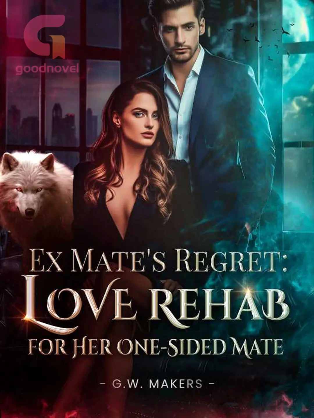 Chapter 16.1: Wicked Fantasy - Ex Mate's Regret: Love Rehab for Her One-Sided Mate - GoodNovel