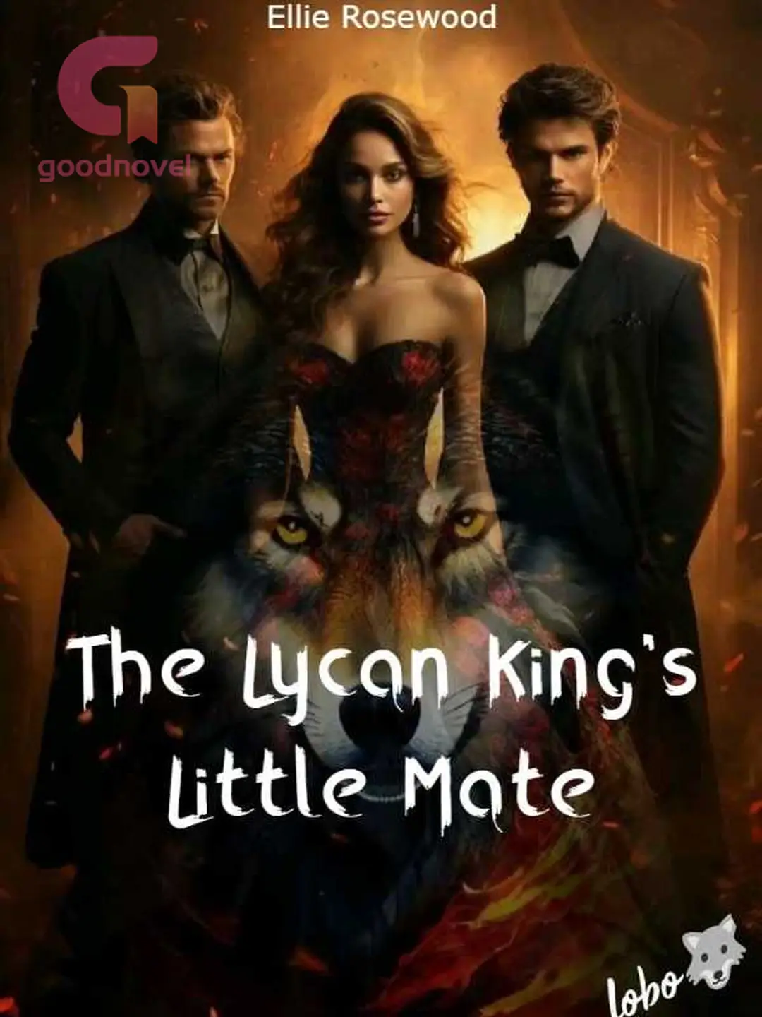 The Lycan King's Little Mate by Ellie Rosewood Read Online Free - GoodNovel