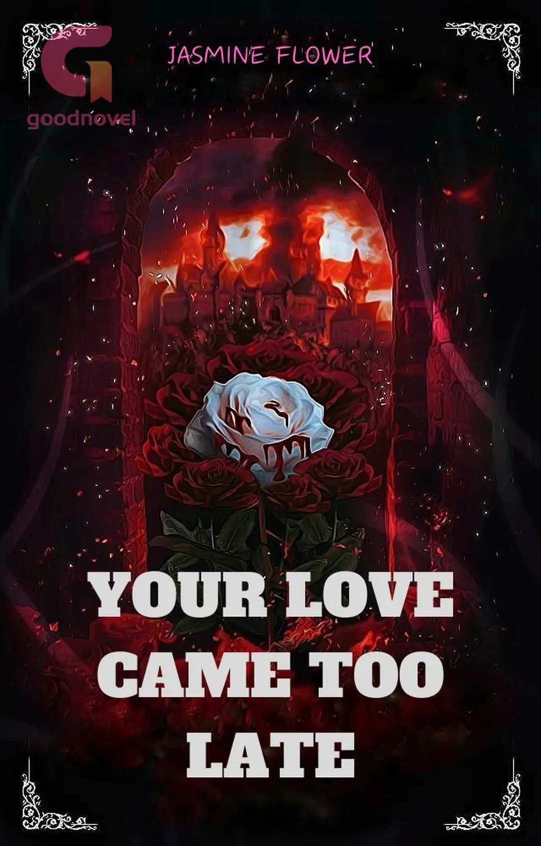 Chapter 14 - Your Love Came Too Late - GoodNovel