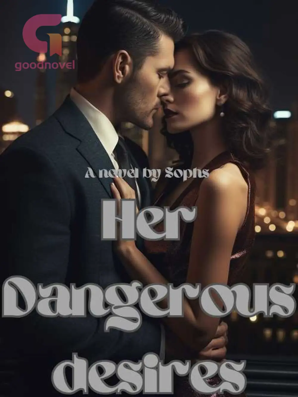 Erevos - Her dangerous desires - GoodNovel