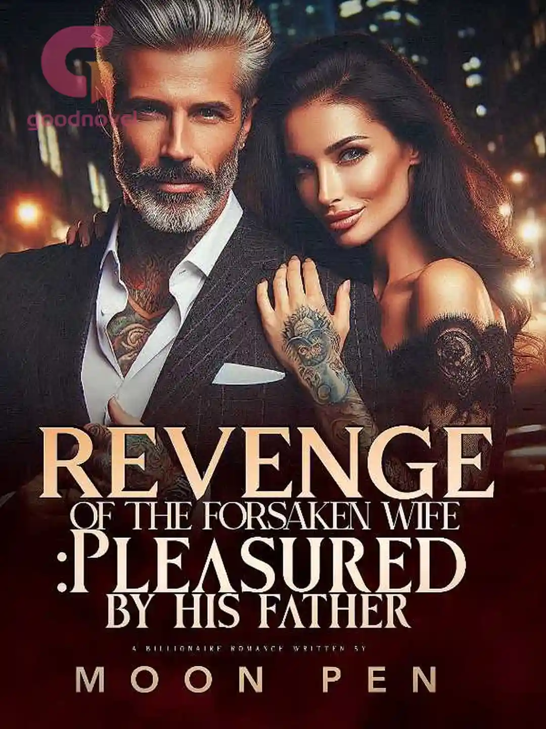 The Family Dinner 1 - Revenge Of The Forsaken Wife: Pleasured By His Father - GoodNovel
