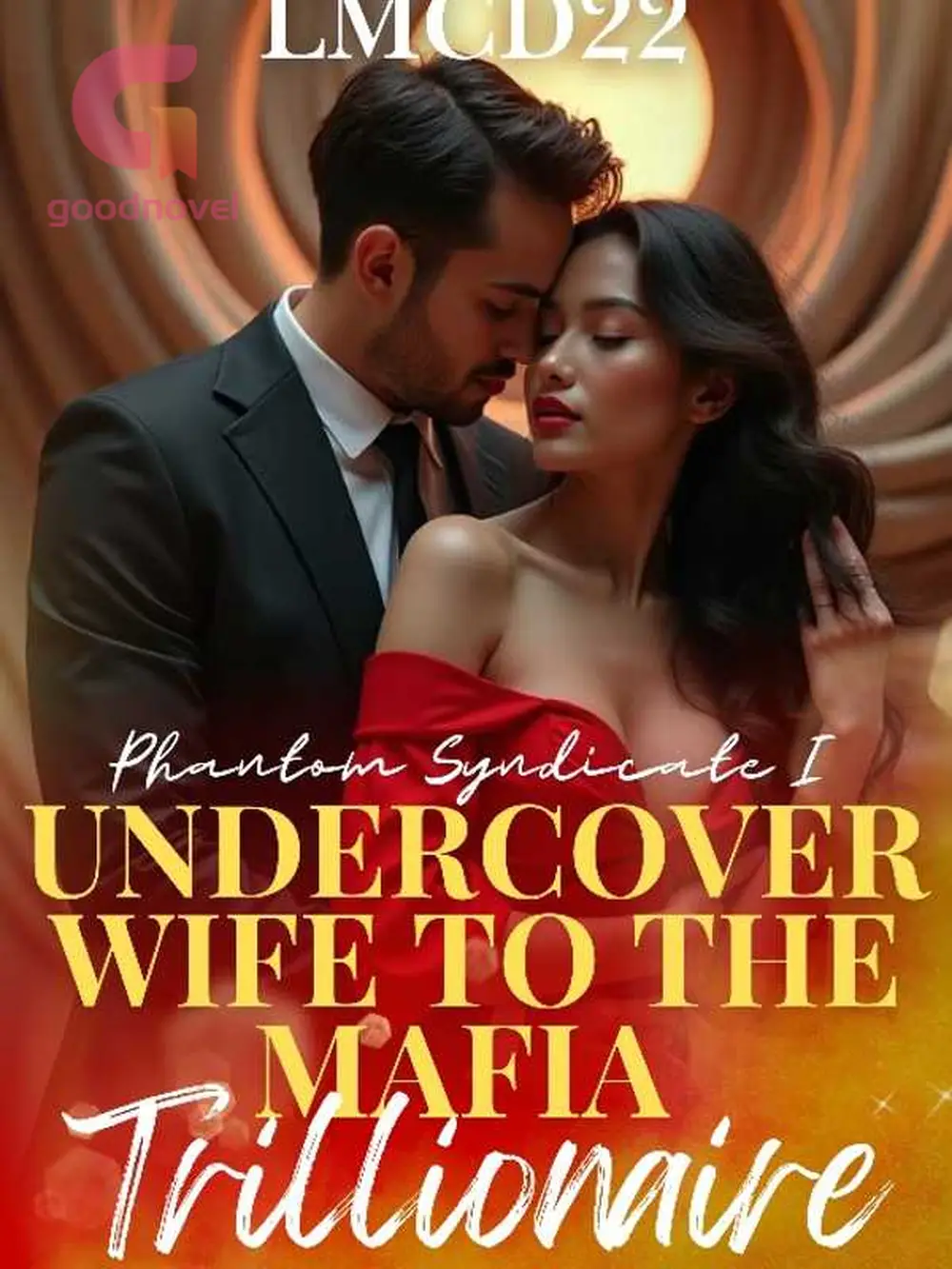 Phantom Syndicate: Undercover Wife to the Mafia Trillionaire - Chapter 25- We're Family Novel at ...