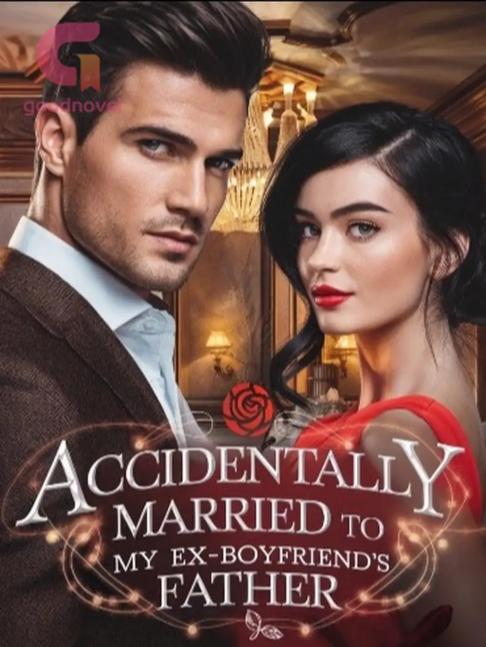 Chapter 10 - Accidentally Married to my Ex-Boyfriend’s Father - GoodNovel