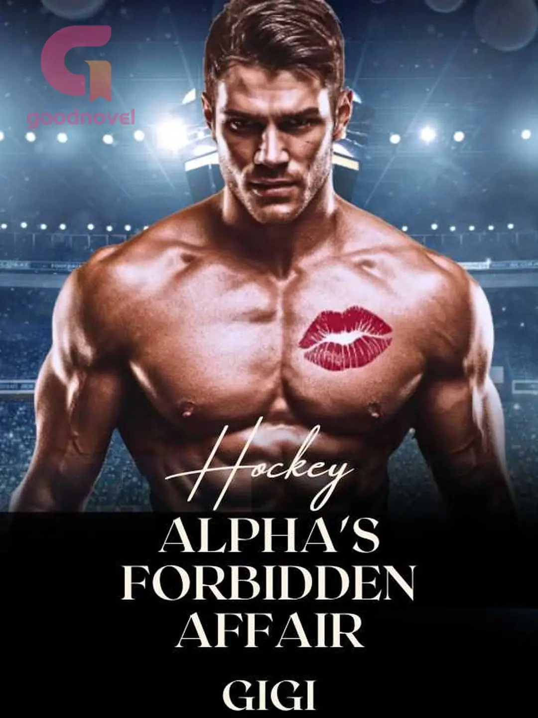 CAPTURED - HOCKEY ALPHA'S FORBIDDEN AFFAIR - GoodNovel