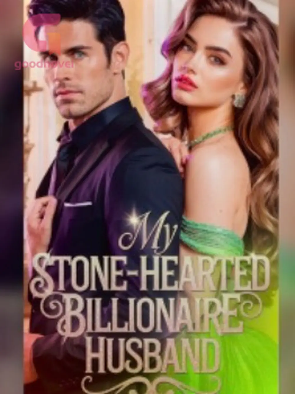 Chapter 150: Another Devil In A Pretty Suit - My Stone-Hearted Billionaire Husband - GoodNovel