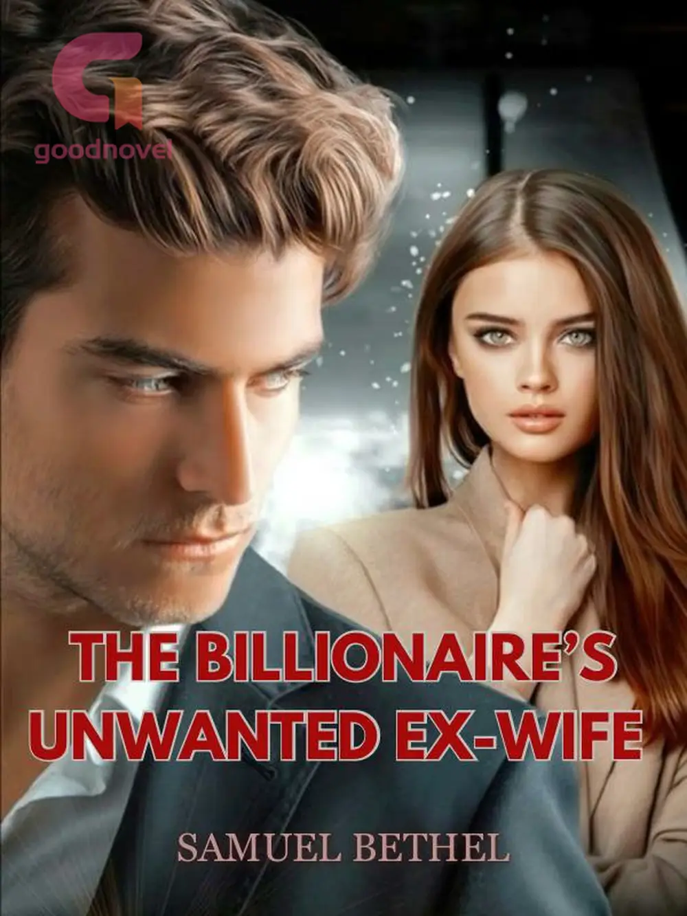 Chapter 9 - The Billionaire's Unwanted Ex-Wife - GoodNovel