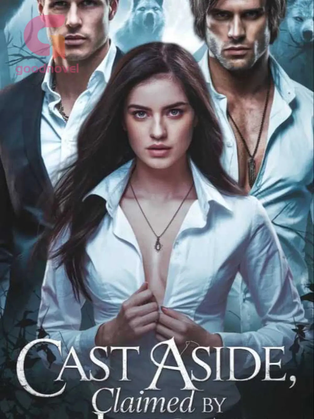 Chapter 005 - Cast Aside, Claimed By The Lycan - GoodNovel