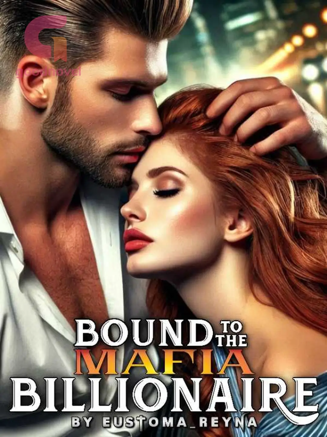 First Thing On My List - Bound to the Mafia Billionaire - GoodNovel