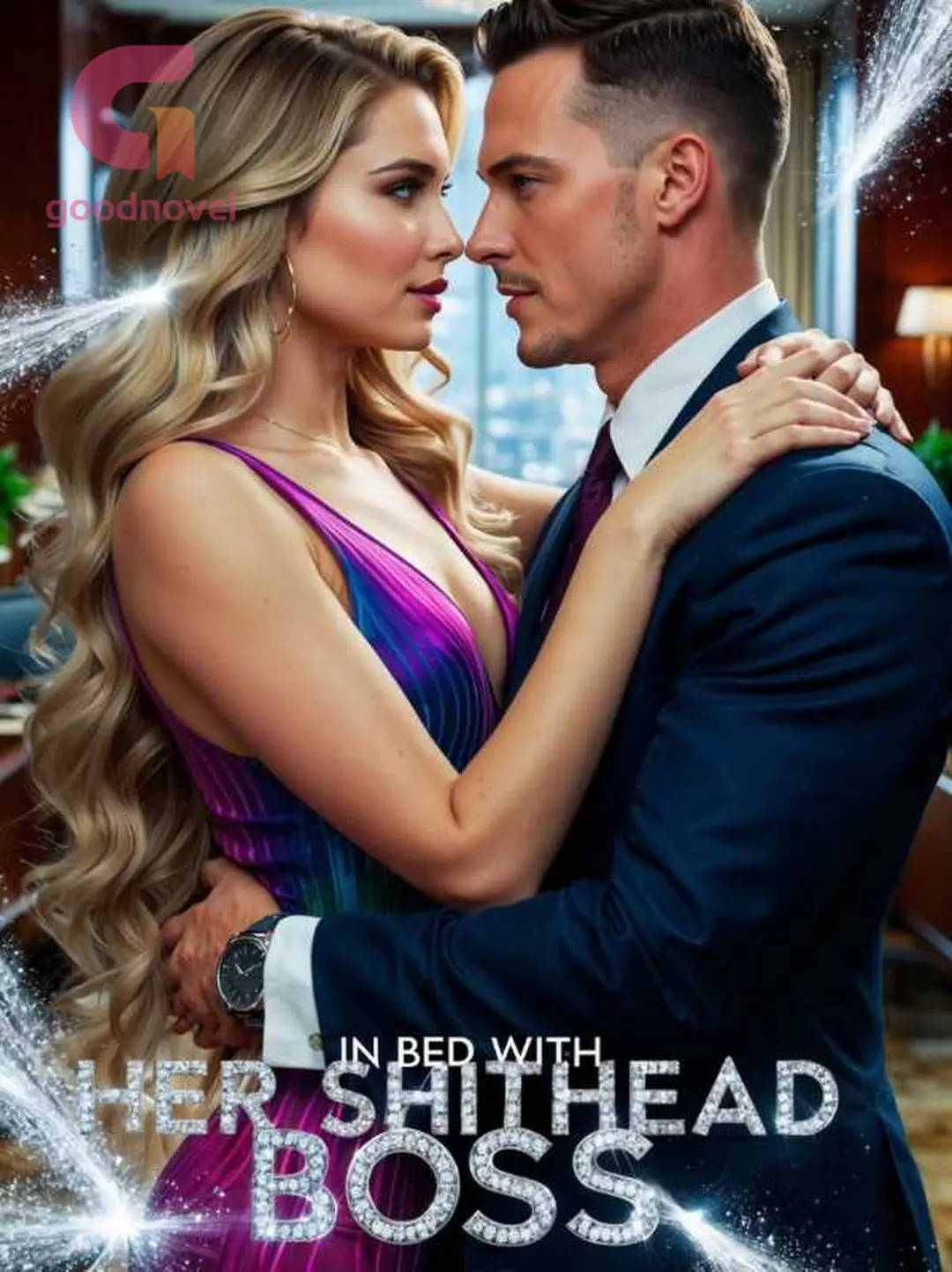 Chapter One Hundred-Thirty-Seven - In Bed With Her Shithead Boss - GoodNovel