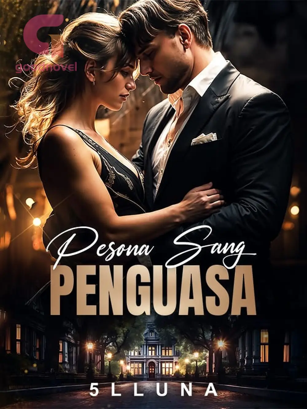 Pesona Sang Penguasa - 17. Orang Tua Gila Novel & PDF Online oleh 5Lluna | Baca Romansa Cerita ...