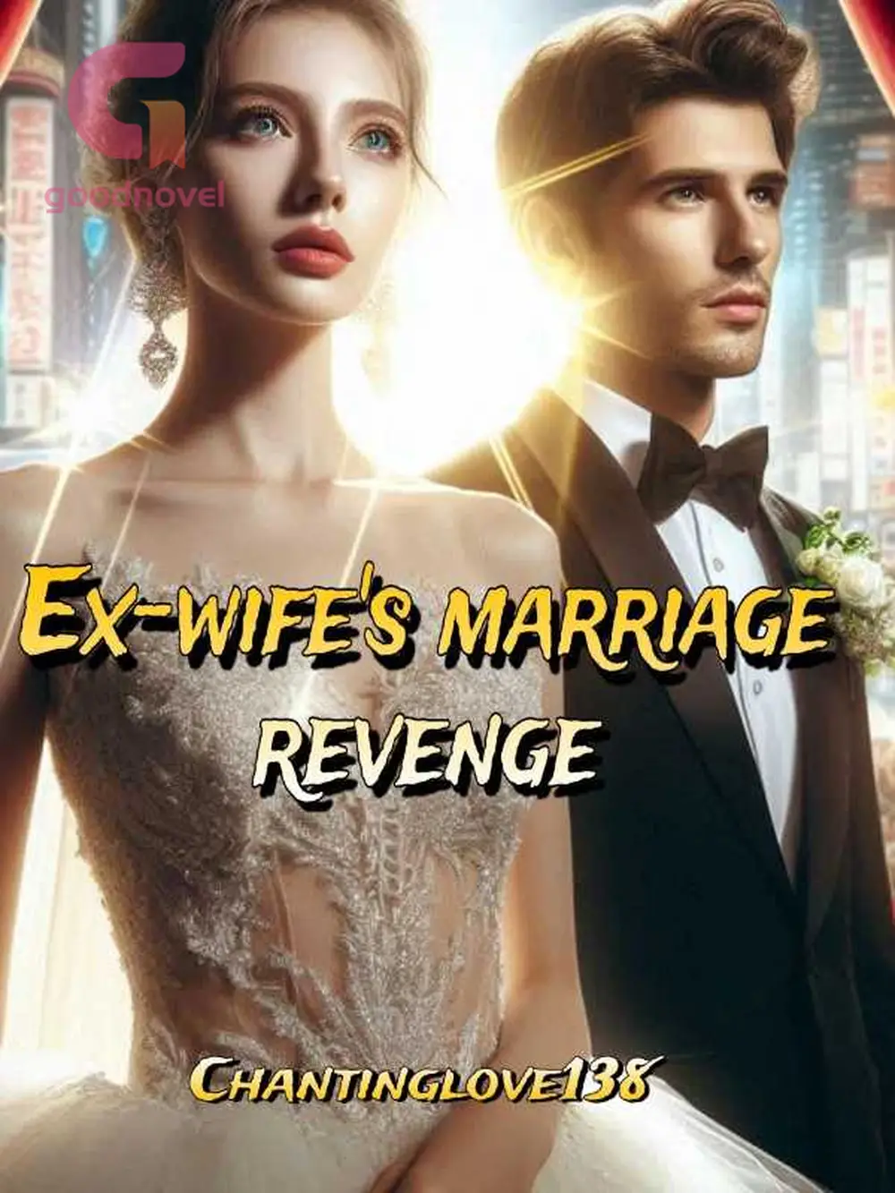 Chapter 25 - Ex-wife's Marriage Revenge - GoodNovel
