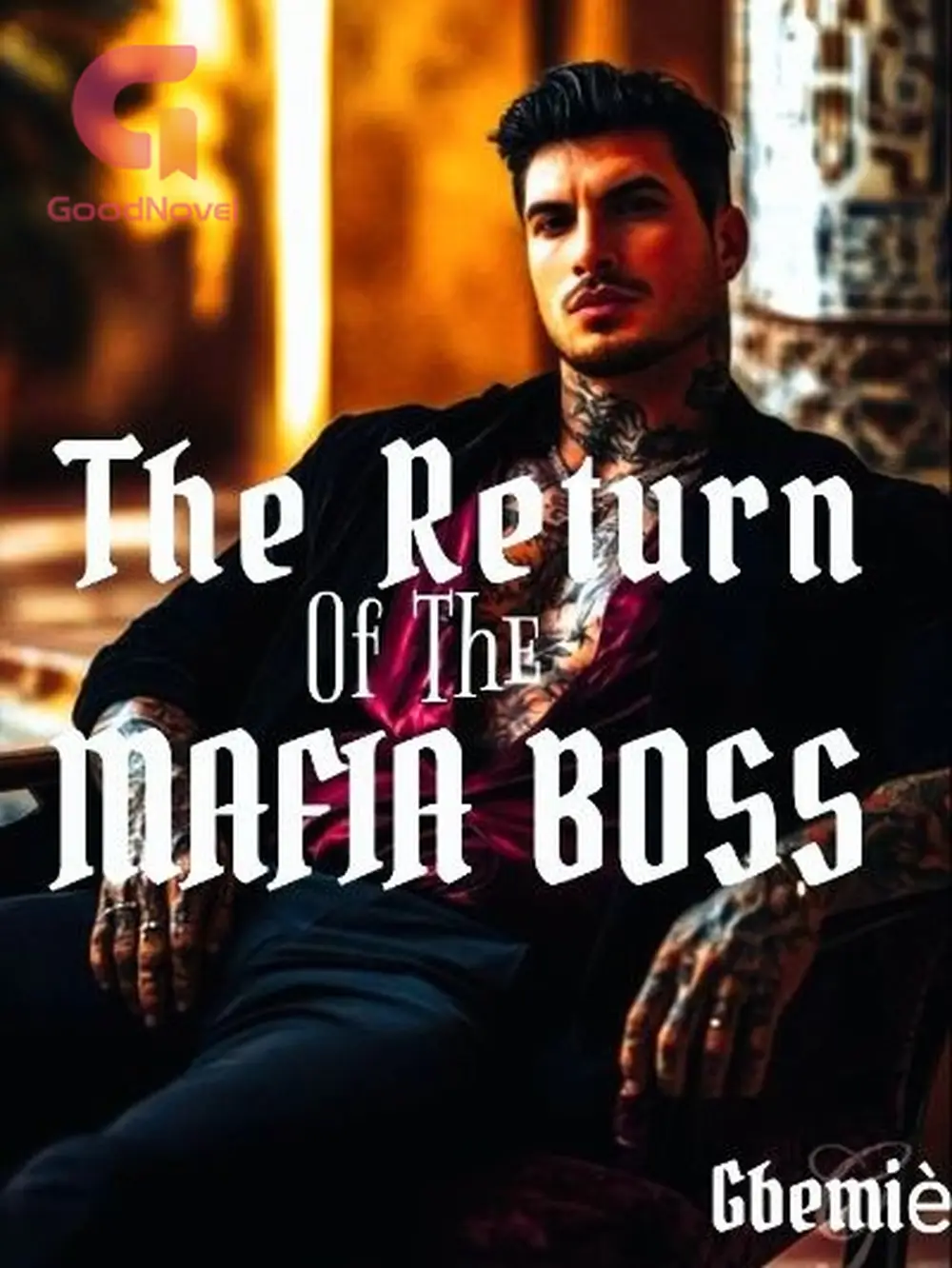 Chapter 13 - The Return of The Mafia Boss - GoodNovel