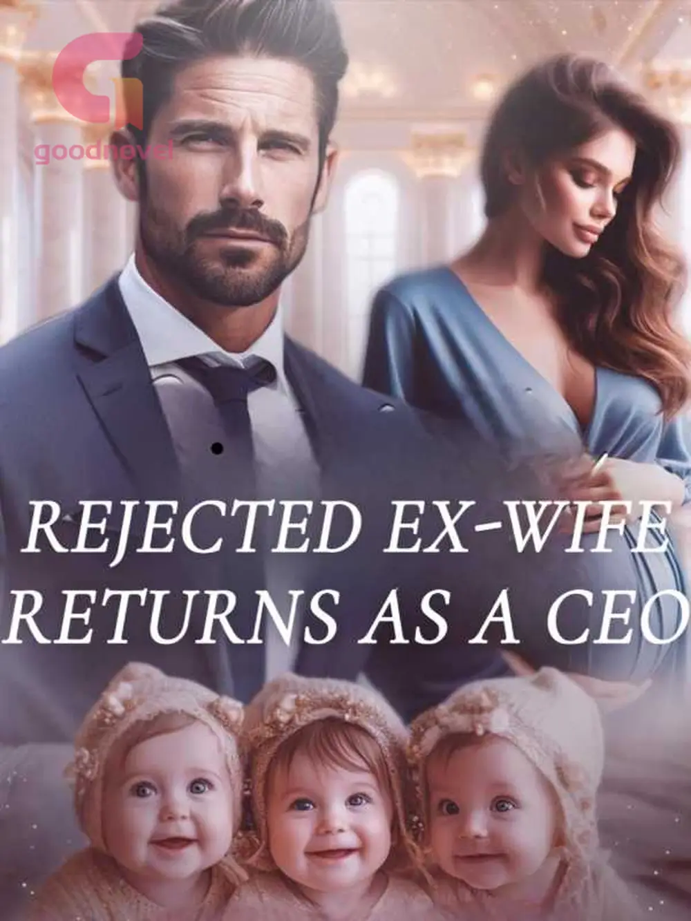 61. The Truth - Rejected Ex-Wife Returns As A CEO - GoodNovel