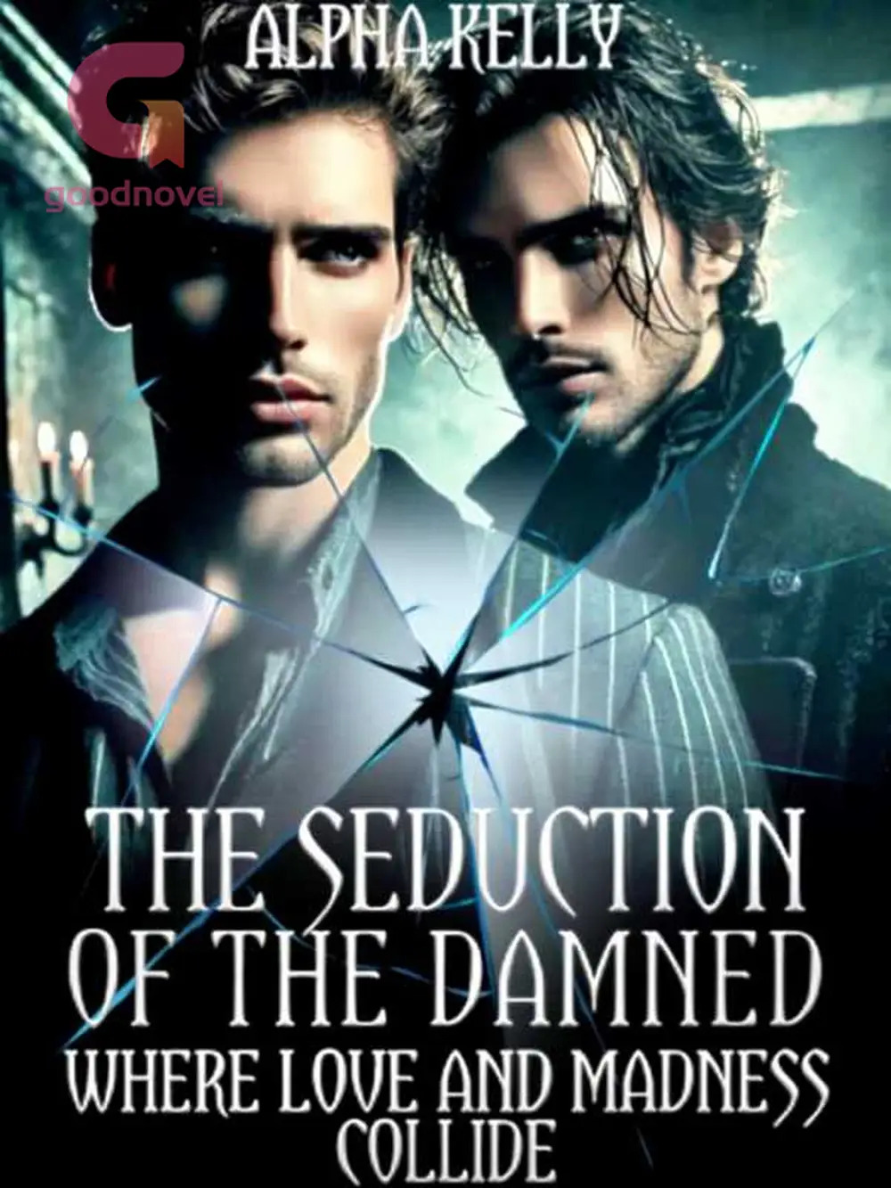 The Seduction Of The Damned. by AlphaKelly Read Online Free - GoodNovel