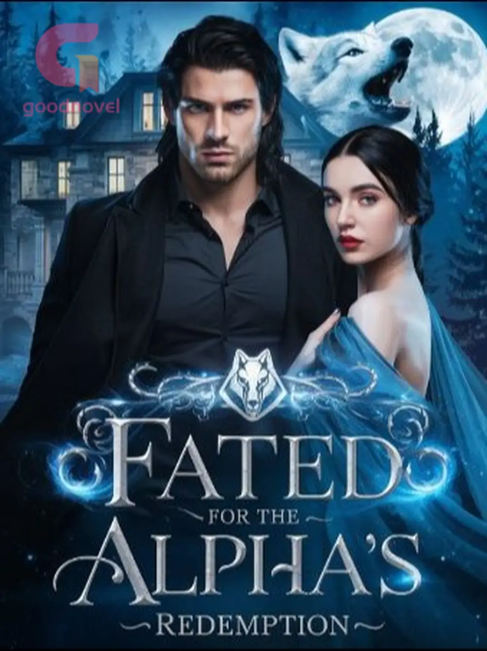 Fated For The Alpha's Redemption by Nova Ink Read Online Free - GoodNovel