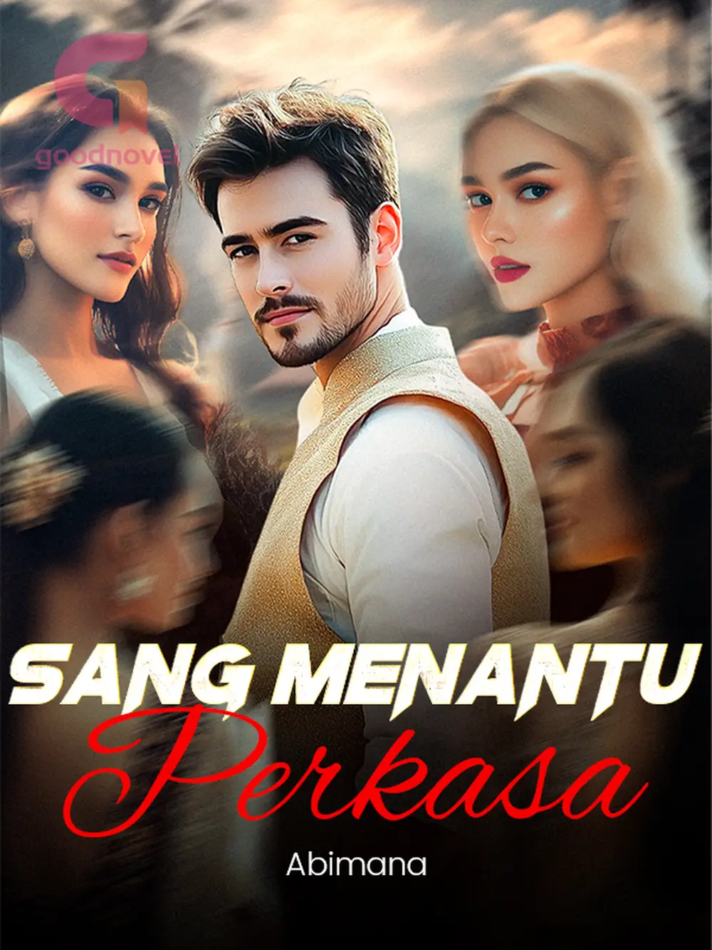 Sang Menantu Perkasa - Bab 214 Novel & PDF Online oleh Abimana | Baca Historical Cerita per Bab ...