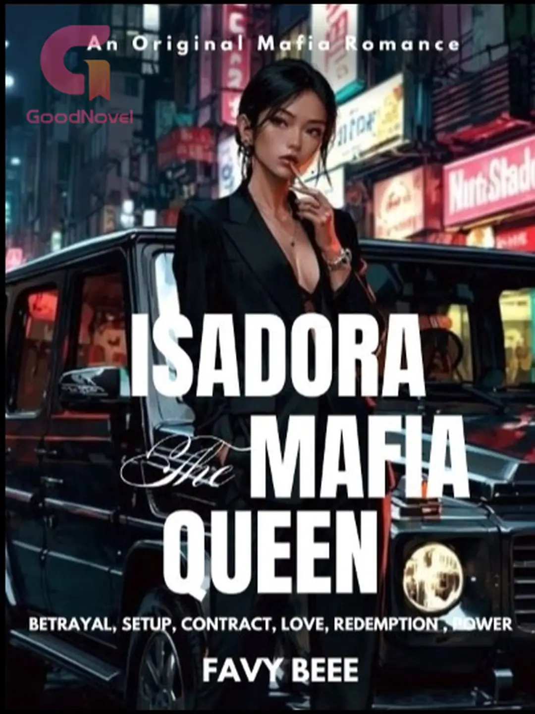 A Queen In Captivity - Isadora, The Mafia Queen - GoodNovel