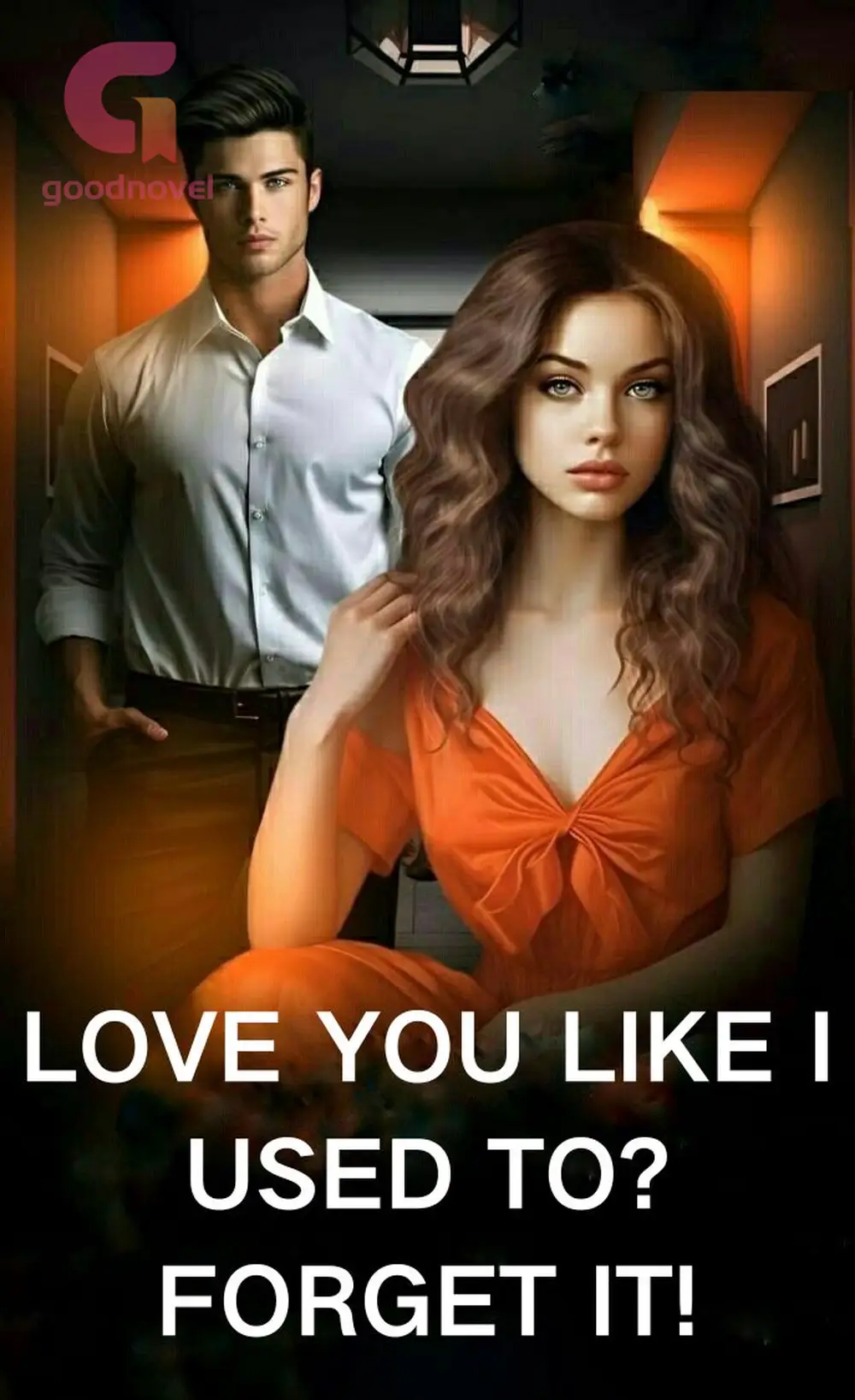 Chapter 135 - Love You Like I Used To? Forget It! - GoodNovel