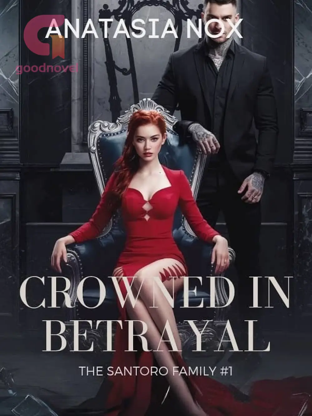 Ambush - Crowned In Betrayal (The Santoro Family 1) - GoodNovel