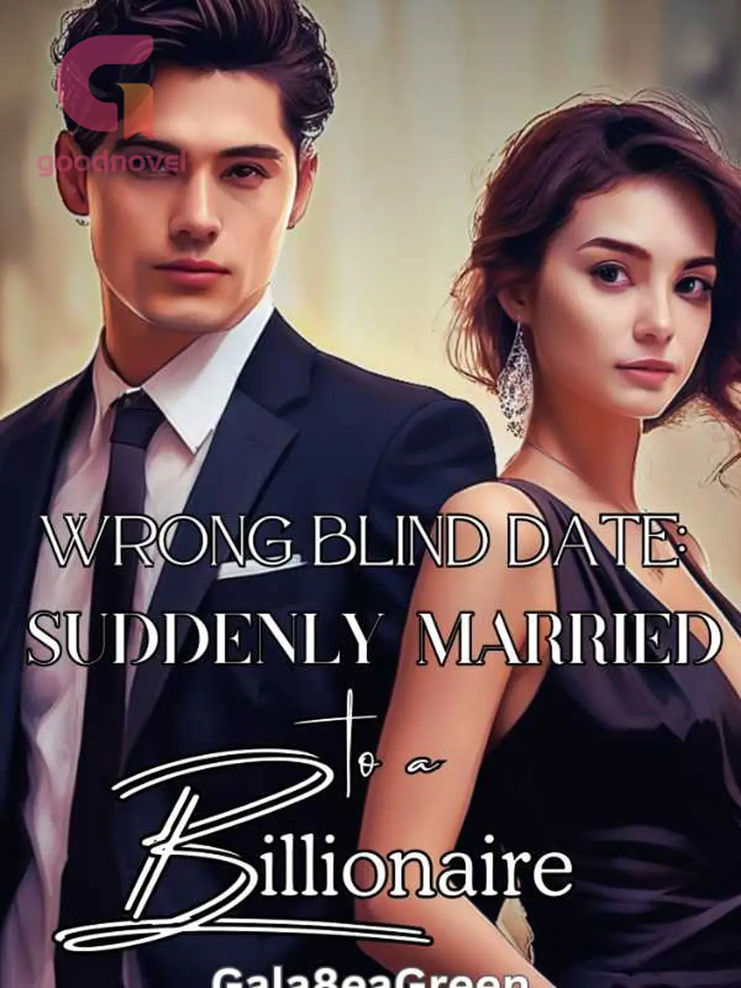 Wrong Blind Date: Suddenly Married to a Billionaire - Chapter 171; Can they stay? Novel at PDF ...