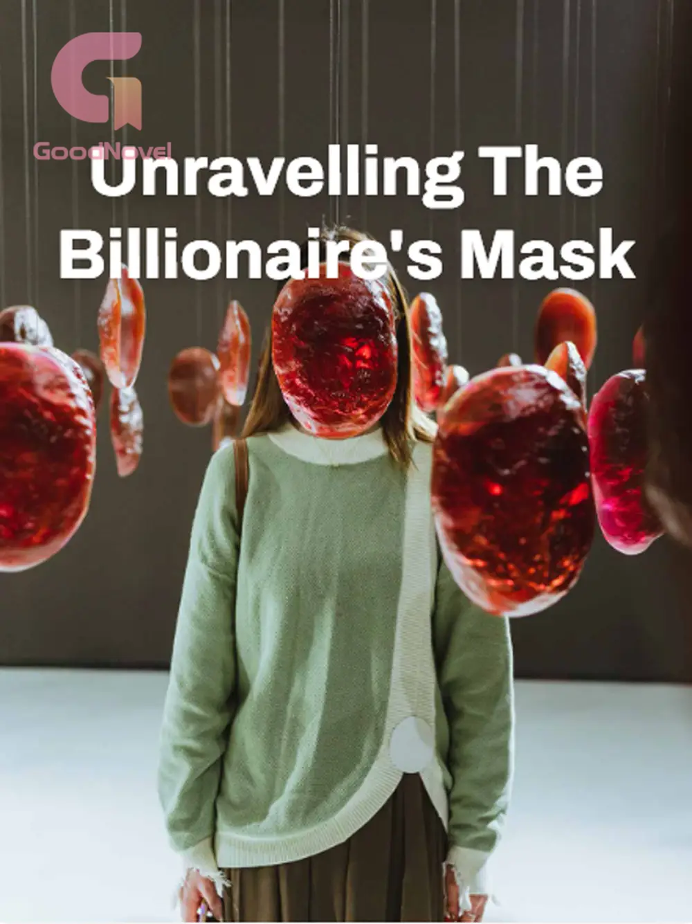 The Invitation #2 - Unravelling The Billionaire's Mask - GoodNovel
