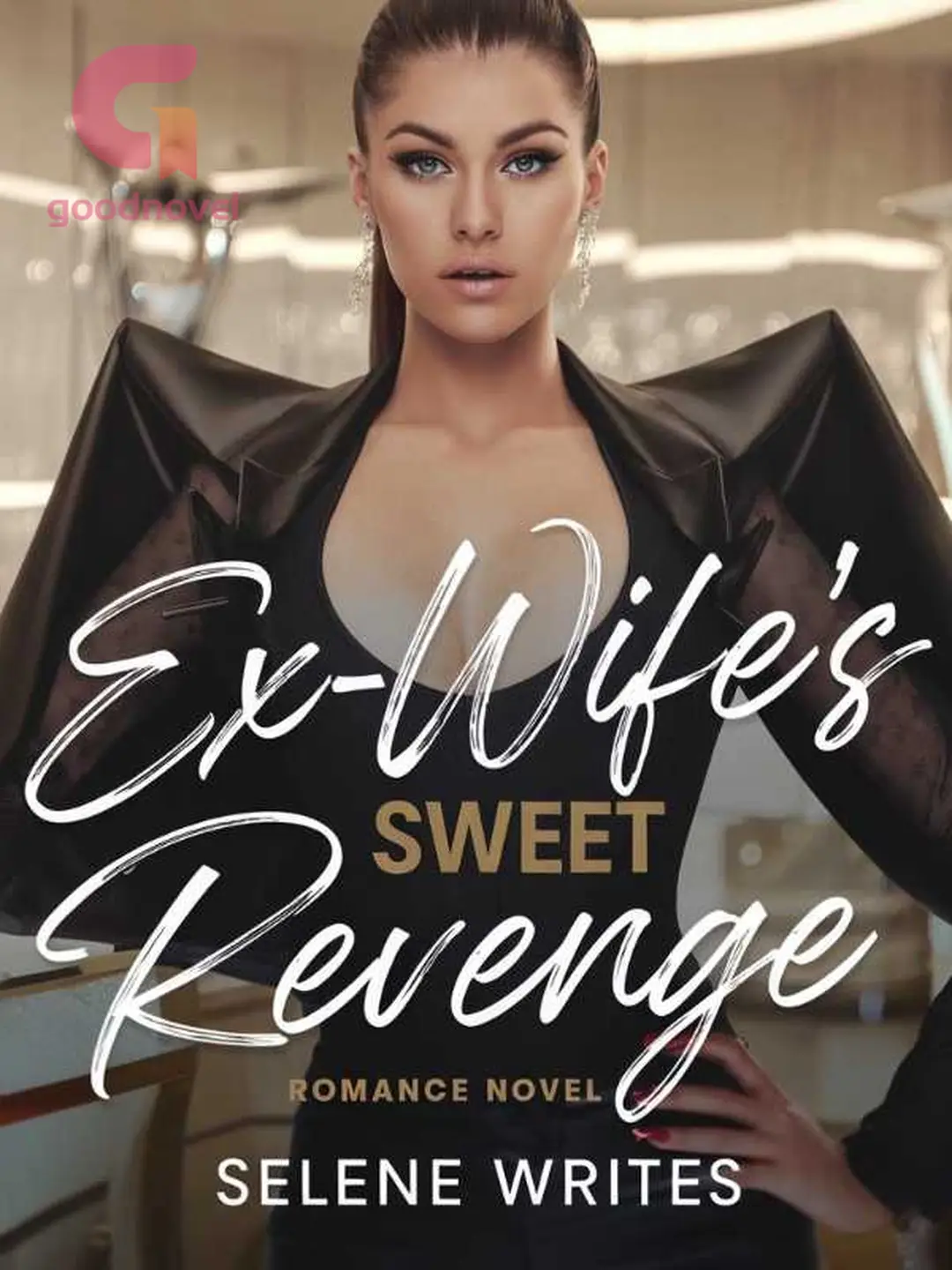 20: Bad Decisions - Ex-wife's Sweet Revenge - GoodNovel