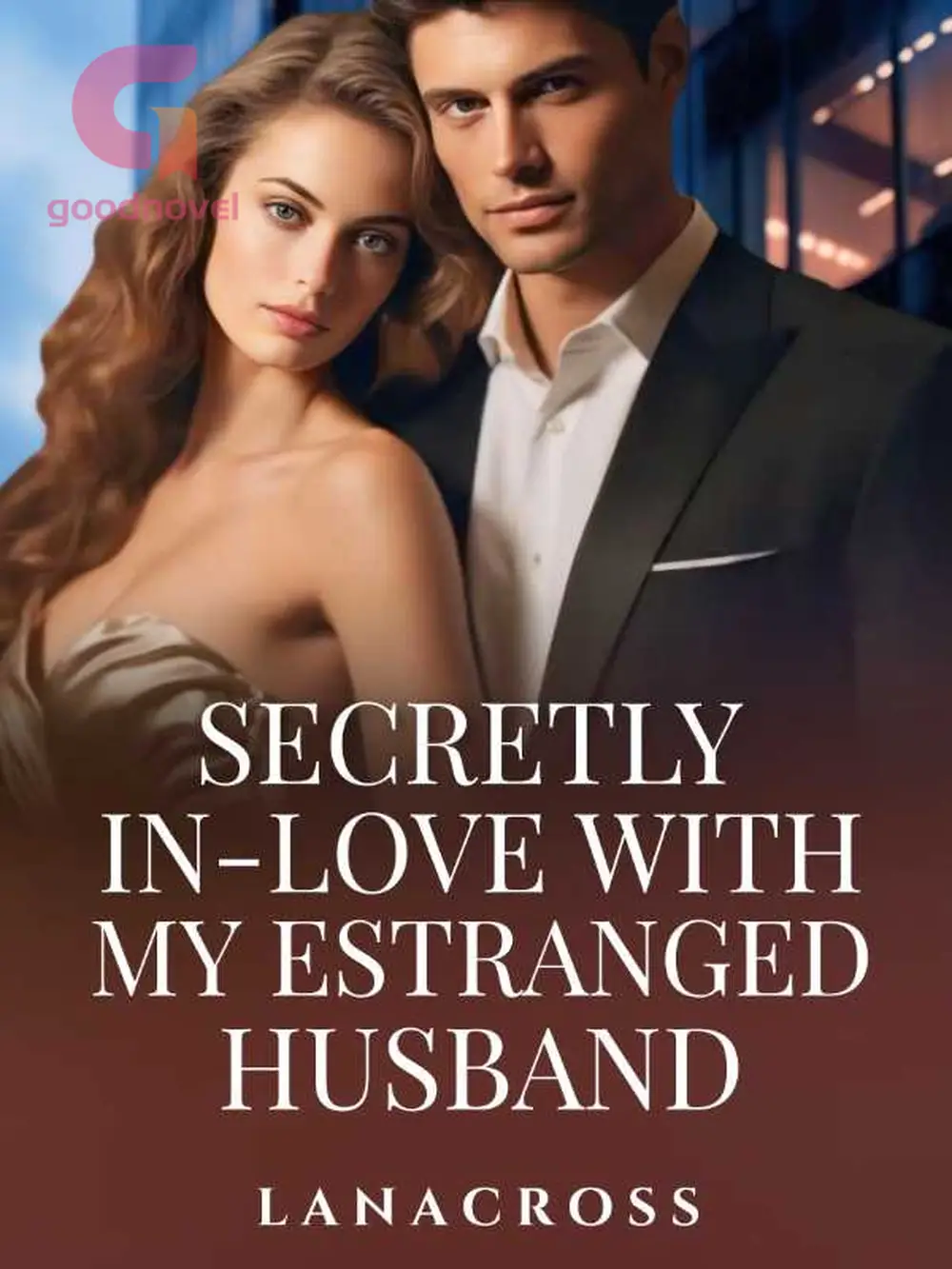 Secretly In-Love with my Estranged Husband - Chapter 106 Novel at PDF Online ni LanaCross ...