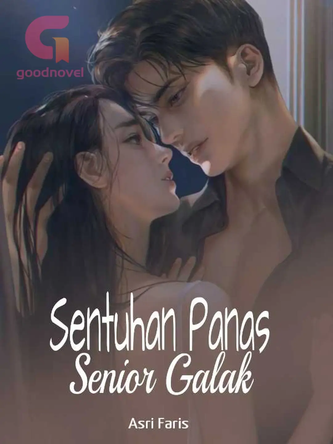 Sentuhan Panas Senior Galak - Bab 184. SPSG Novel & PDF Online oleh Asri Faris | Baca Young ...