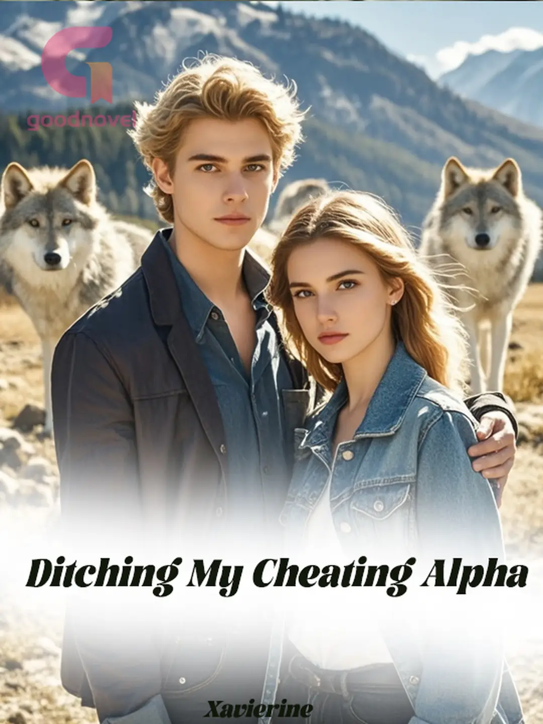 Ditching My Cheating Alpha - Read Online Free by Xavierine | GoodNovel