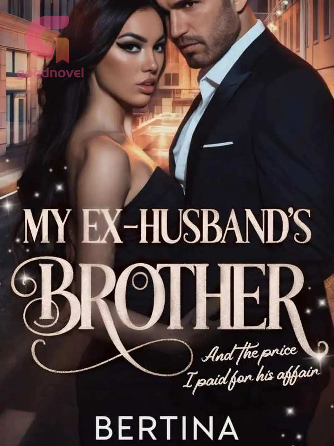 EPILOGUE II - My Ex-Husband's Brother - GoodNovel