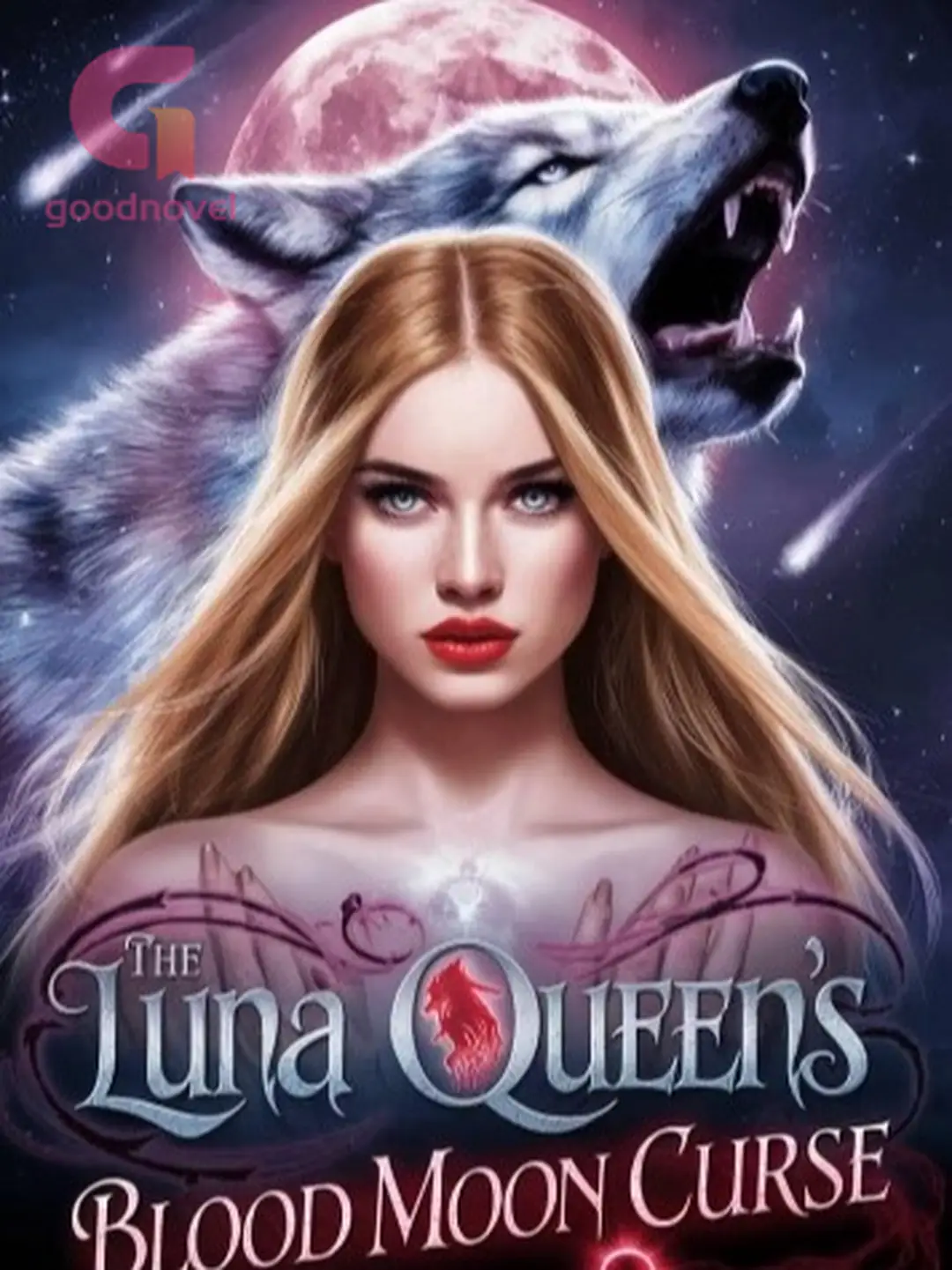 The Luna Queens Blood Moon Curse by Igbokwe Victory Read Online Free - GoodNovel