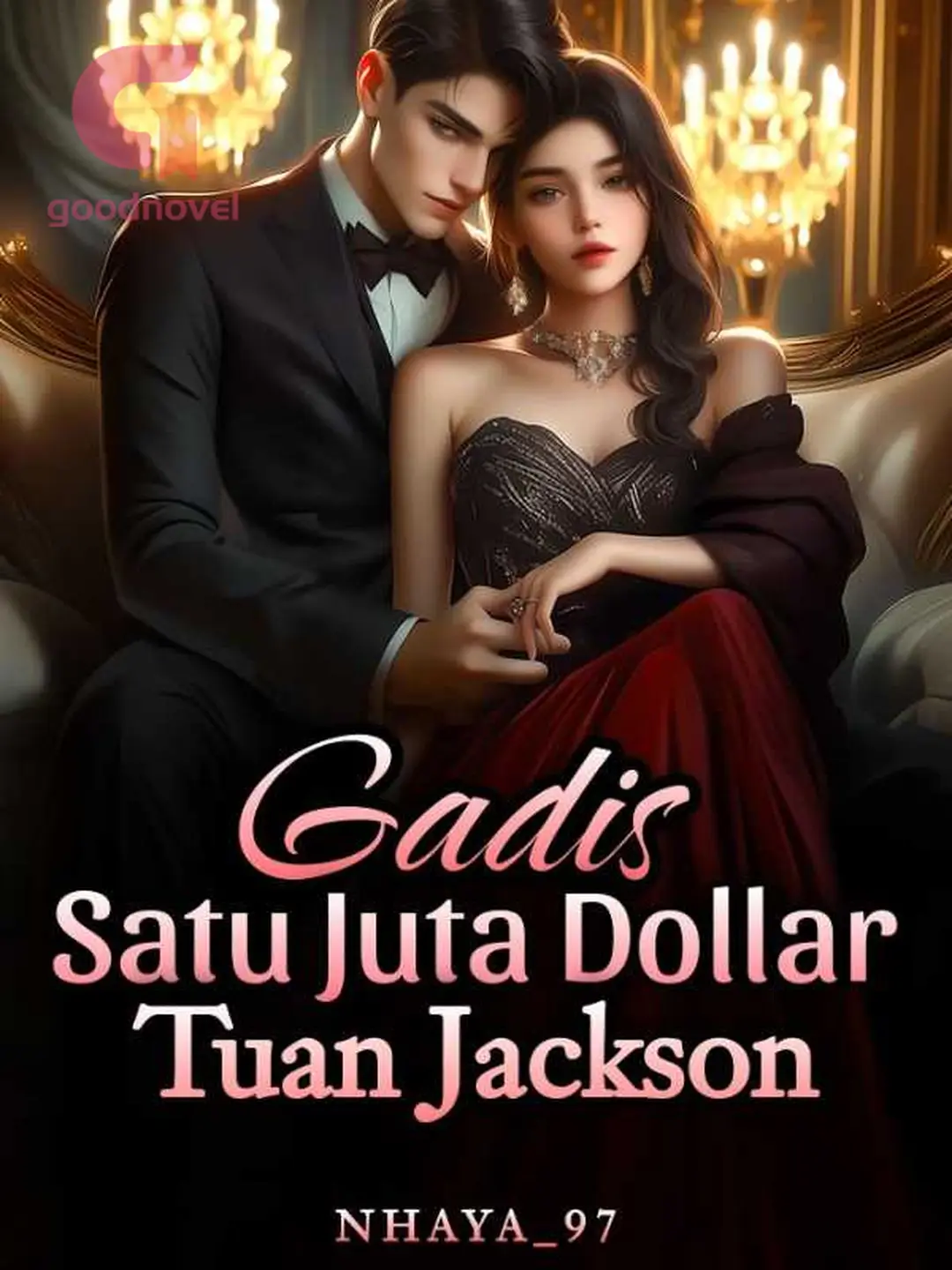 Gadis Satu Juta Dollar Tuan Jackson - Sesuai dengan Jarinya Novel & PDF Online oleh Nhaya_97 ...