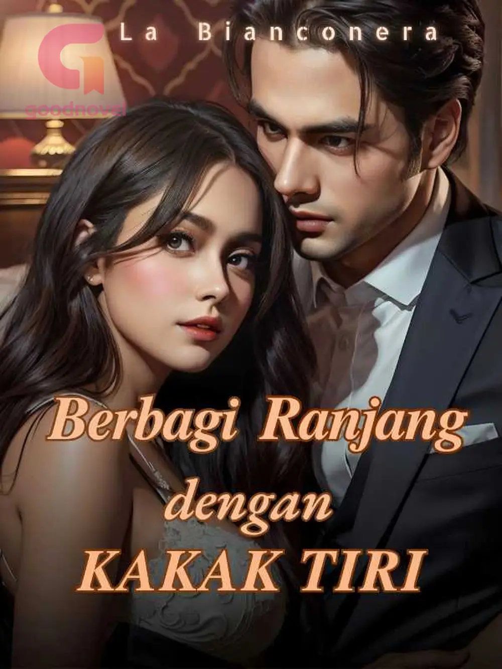 BERBAGI RANJANG DENGAN KAKAK TIRI - Bab 51 Risma Kembali Berulah Novel & PDF Online oleh La ...