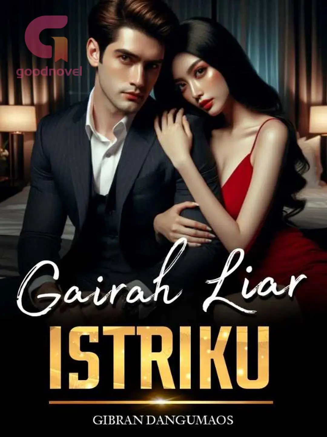 Gairah Liar Istriku - 91. Nara Dan Ruang Isolasi Novel & PDF Online oleh Gibran Dangumaos | Baca ...