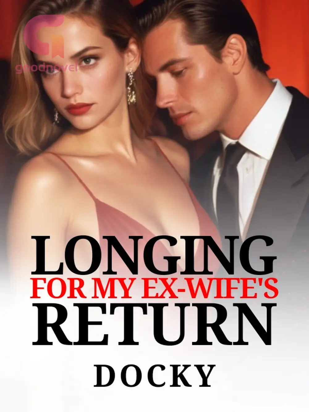 Longing for my Ex-Wife's Return - Kabanata 98 Novel at PDF Online ni Docky | Magbasa ng Romance ...